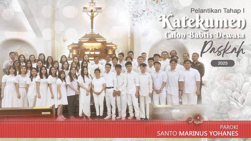Pelantikan Katekumen Tahap 1 : Gereja Katolik St. Marinus Yohanes :: Paroki di Kenjeran ...